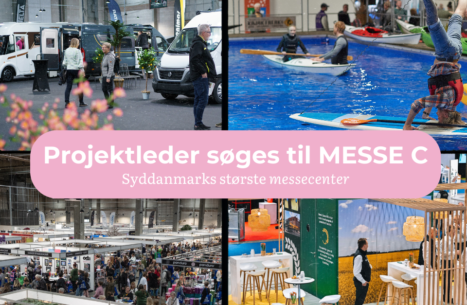 Projektleder til MESSE C - Syddanmarks største messecenter